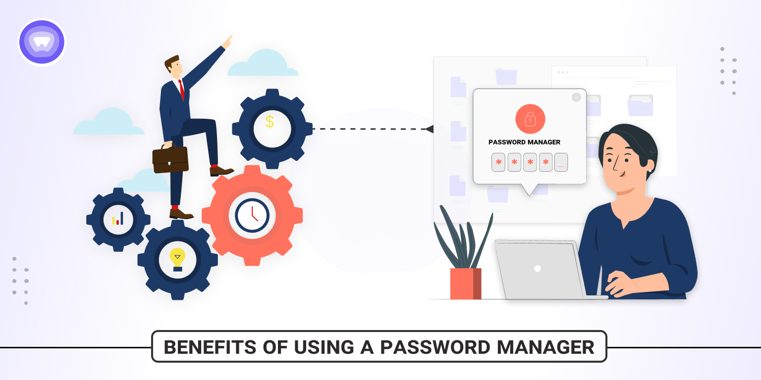 The Benefits of Using a Password Manager in Business Settings - PureWL