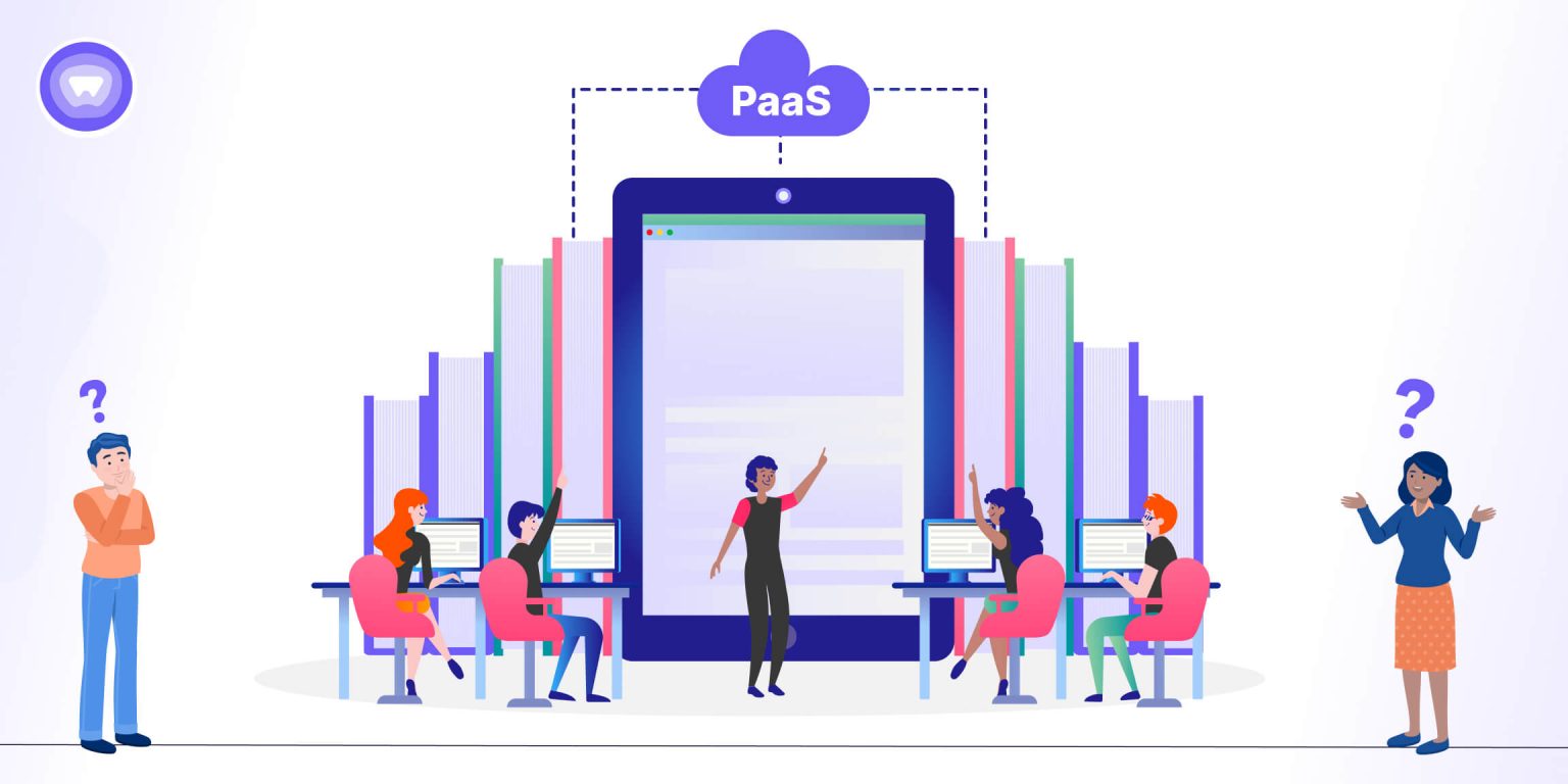 What is PaaS? Everything You Need to Know
